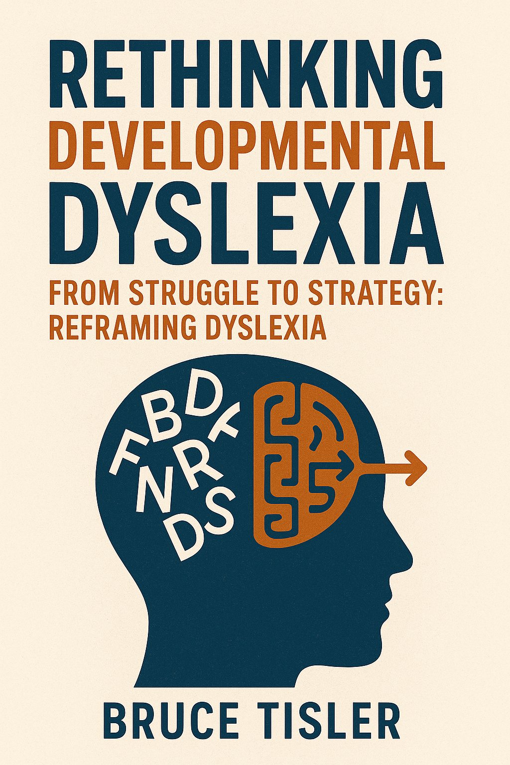 Rethinking Developmental Dyslexia | by Bruce Tisler | Medium