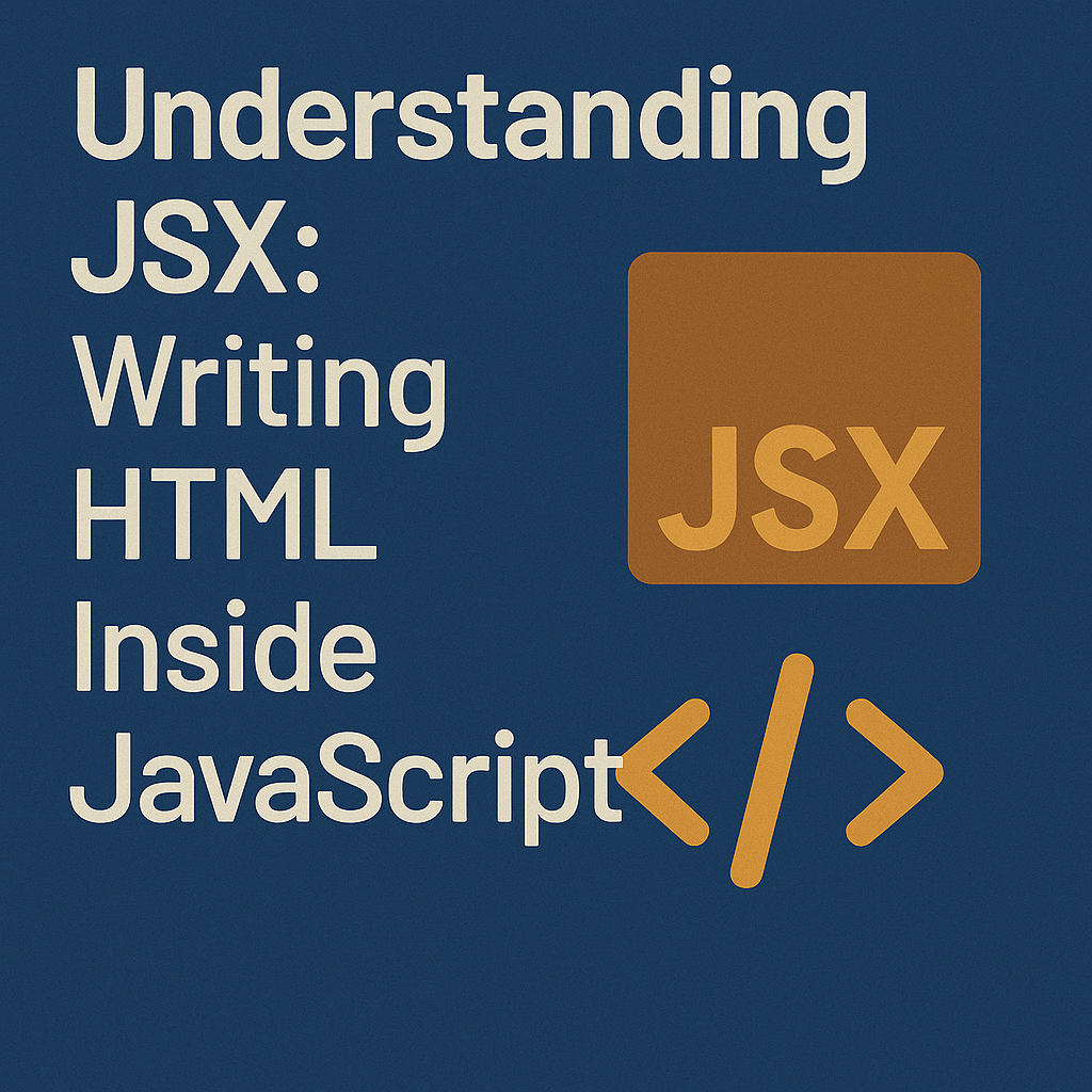 Understanding JSX: Writing HTML Inside JavaScript | by Tejasvi Navale | JavaScript in Plain English