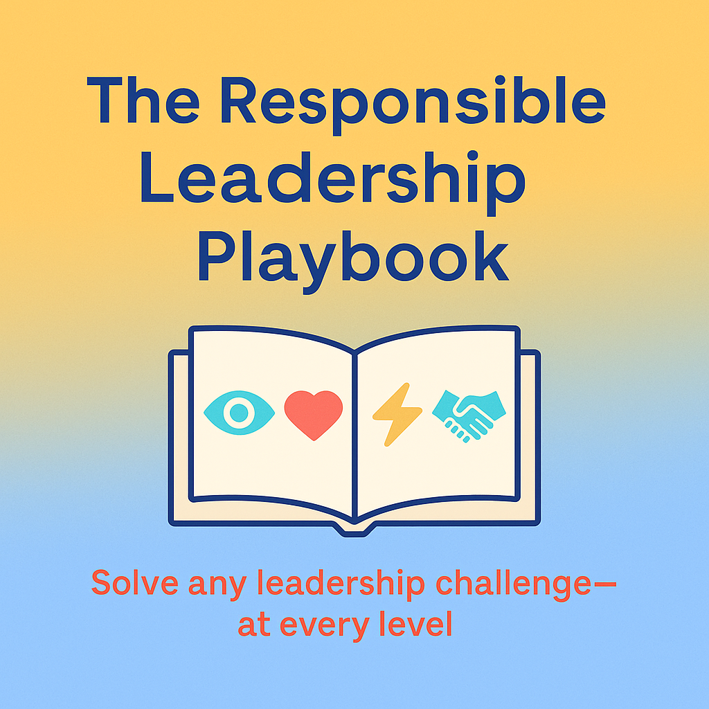 Responsible Leadership: a playbook for all leaders | by Spenser Warren ...