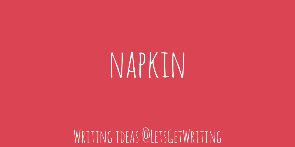 Your writing theme for today:. Do you ever scribble down ideas on the ...