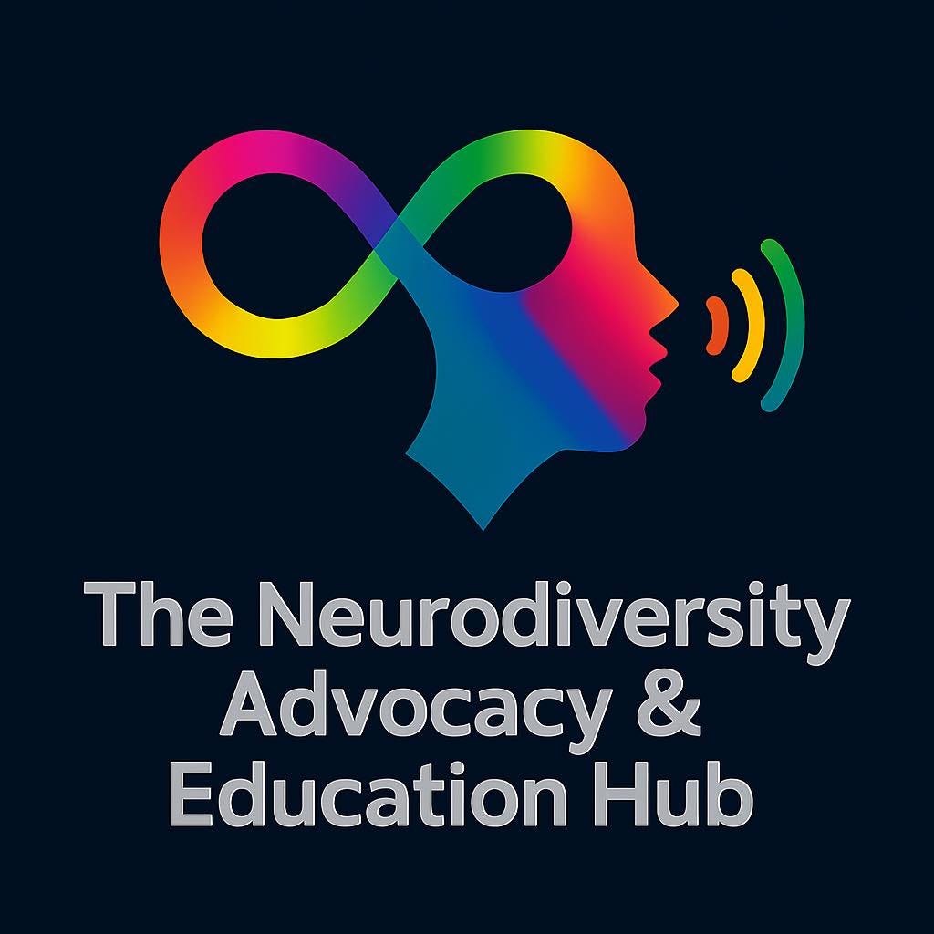 The Neurodiversity Advocacy & Education Hub Newsletter #1 — The ...