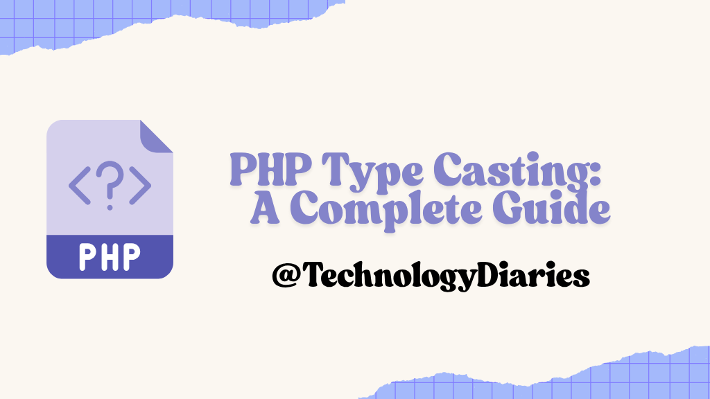 PHP Type Casting: The Complete Guide | by Technology Diaries | Aug, 2025 | Medium