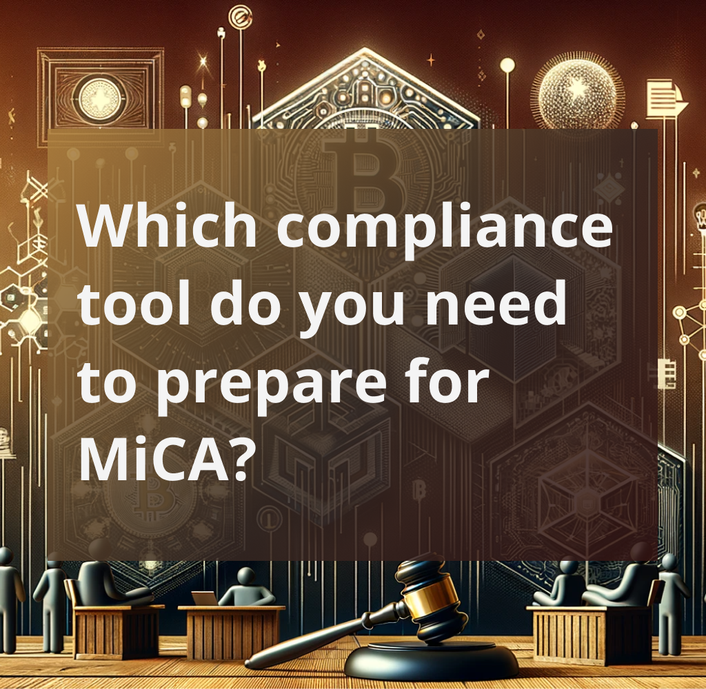 Which compliance tool do you need to prepare for MiCA? | by Lukasz Lukaszewski | Medium