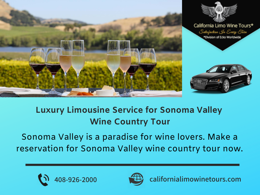 Luxury Limousine Service for Sonoma Valley Wine Country Tour | by ...