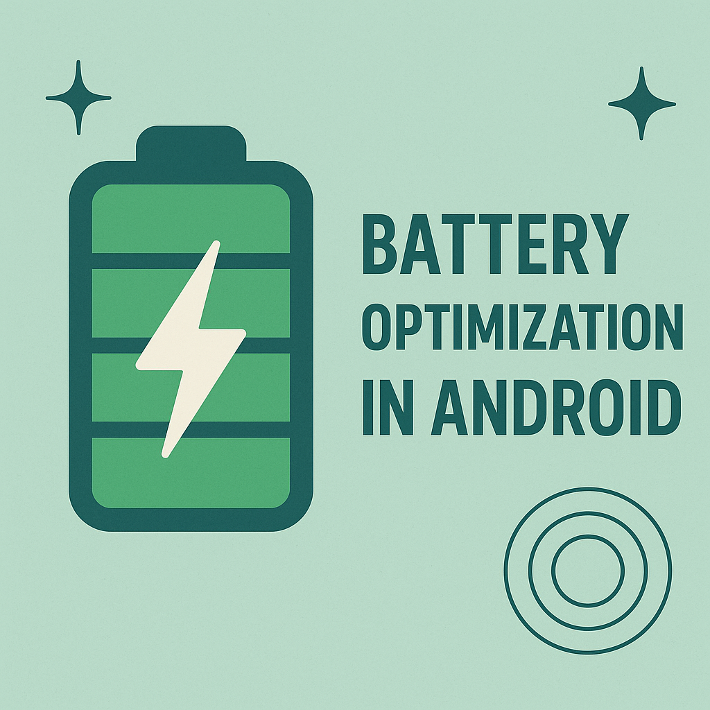 🔋 Battery Optimisation in Android: Tips Every Developer Should Know in an interview. | by Tejas ...