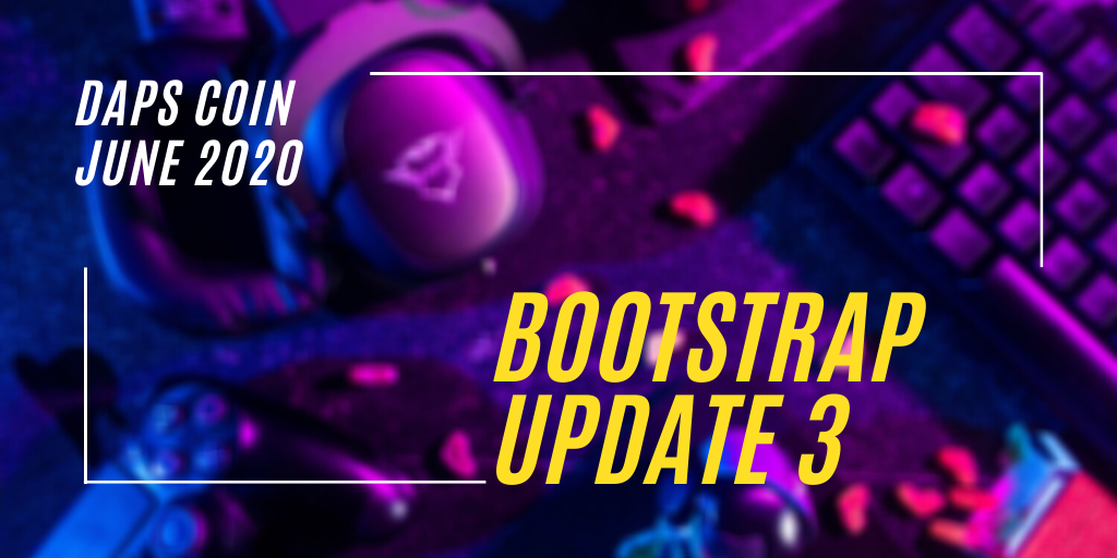 DAPS Blockchain Bootstrap 3 Updated | by DAPS — Privacy Coin | Medium