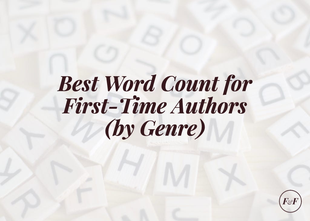 How Long Should Your Novel Be: Best Word Count for First-Time Authors ...
