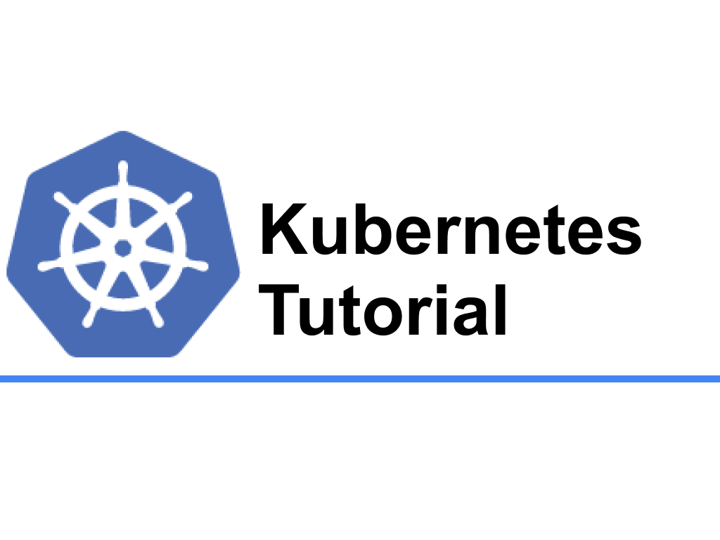 The Kubernetes Tutorial. Note | by Shota Nukumizu | Medium