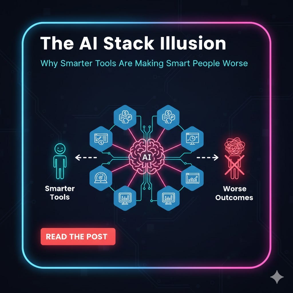 The AI Stack Illusion: Why Smarter Tools Are Making Smart People Worse ...