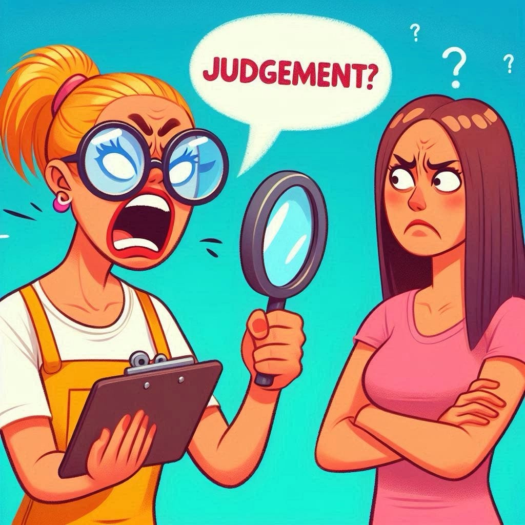 Judgement: The Hilarious Contradictions and Purpose of Being Judgy | by ...