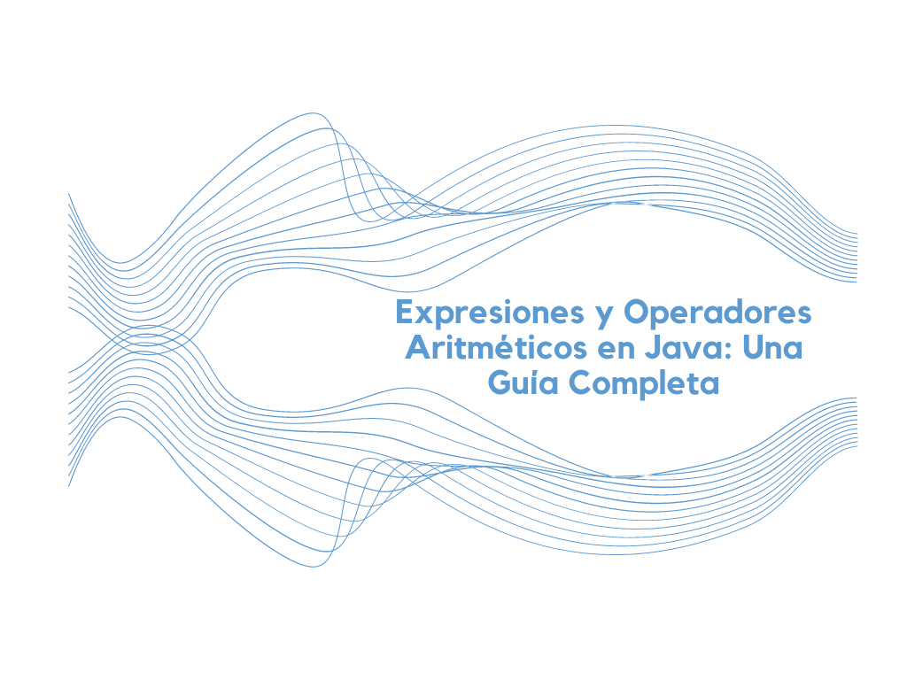 Java 9. Expresiones Operadores Aritméticos en Java: Una Guía Completa | by Vicente Aguilera | Medium