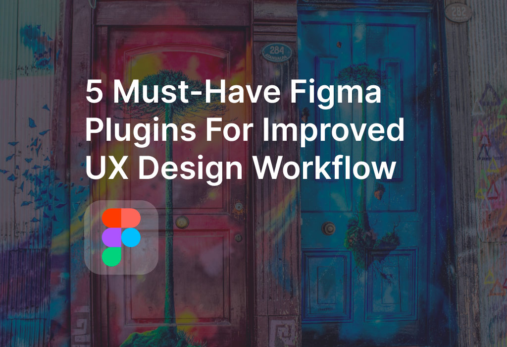 5 Must-Have Figma Plugins for Improved UX Design Workflow | by Hey Nikki | Medium