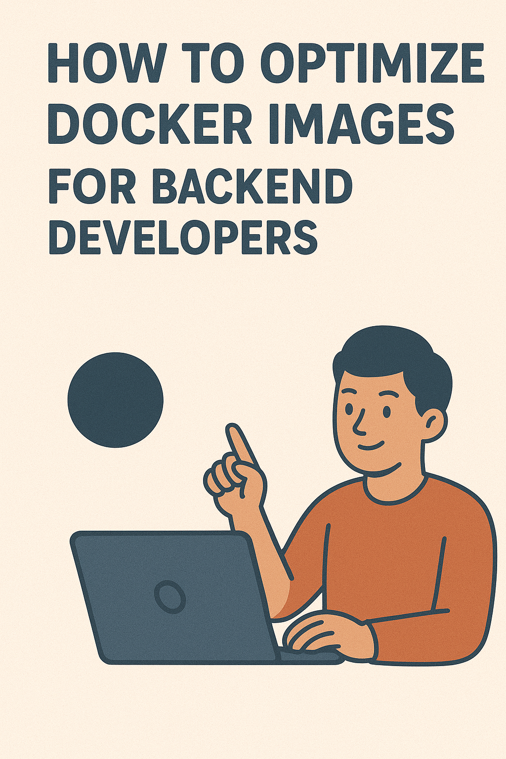How to Optimize Docker Images for Faster BuildsHow to Optimize Docker Images for Faster Builds ...