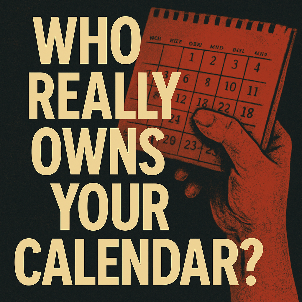 🔥 Image: “Who Really Owns Your Calendar?” | by Scott Holmes | Medium