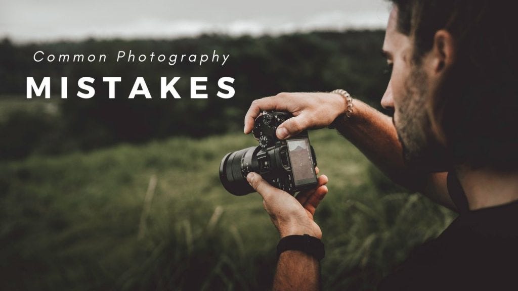 5 Most Common Photography Mistakes – And How to Fix Them! | by Hasan Raza | Jan, 2025 | Medium