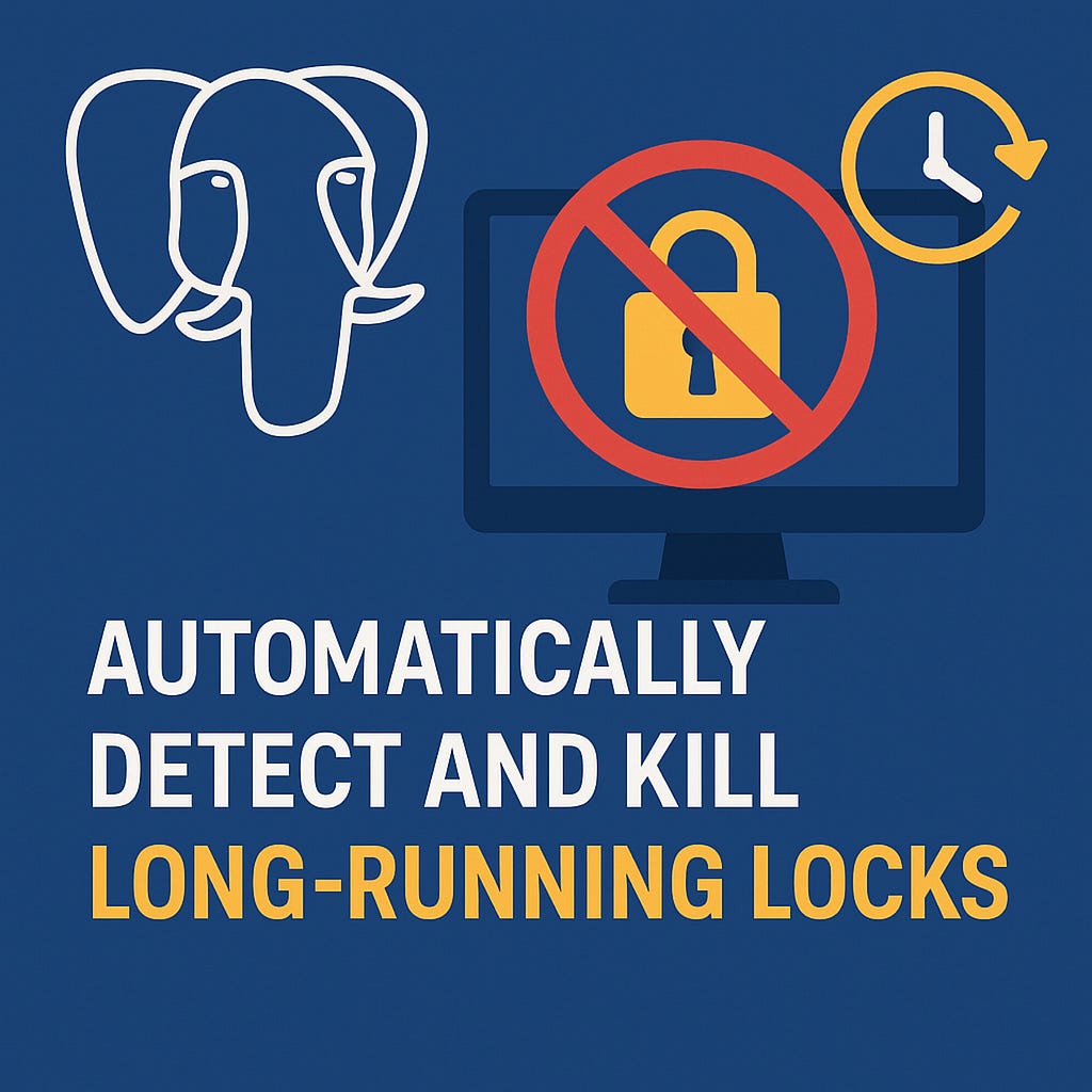 🔒 Proactively Detecting and Killing Long-Running Locks in PostgreSQL | by Erdem YAZAN | Medium