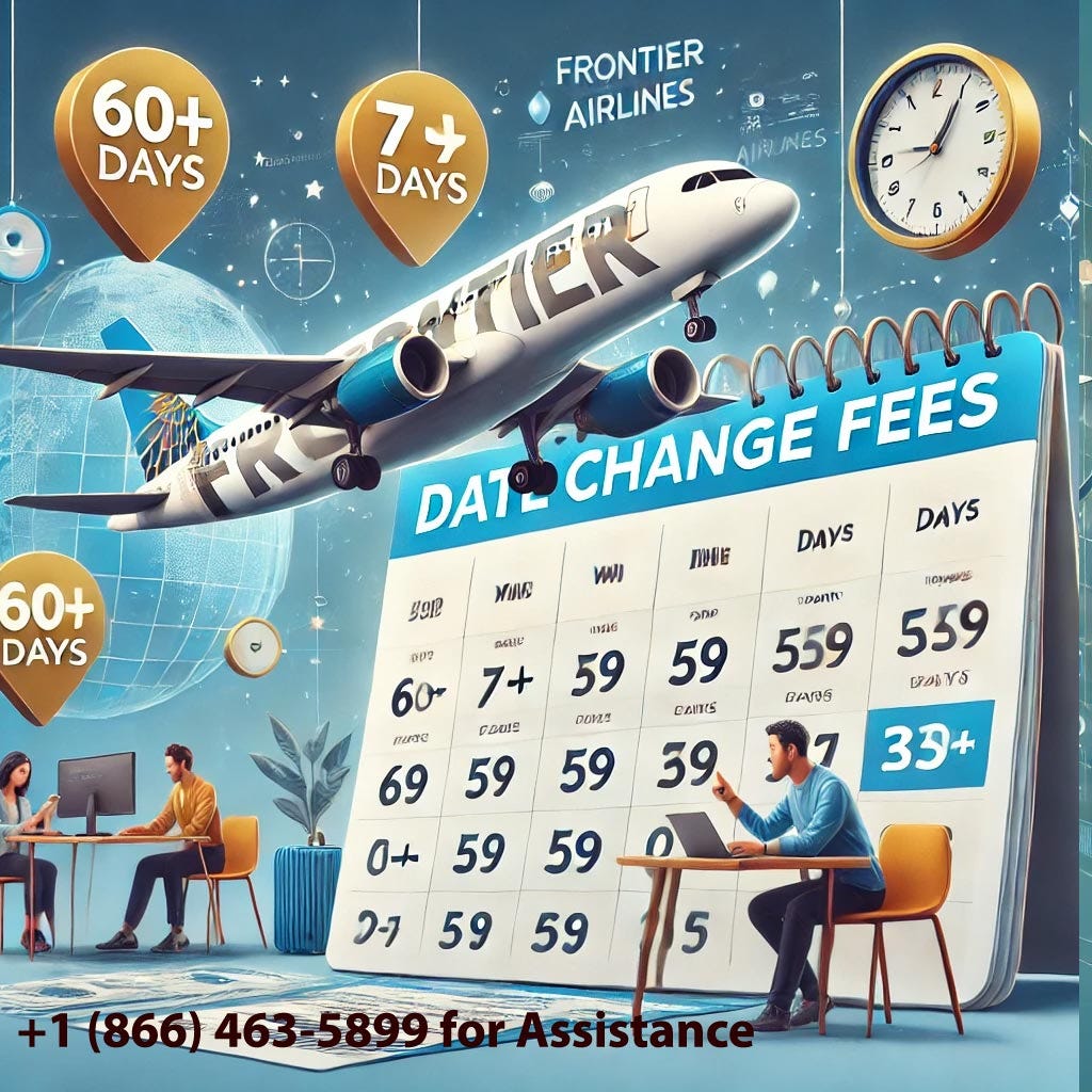 Frontier Airlines Date Change Fees and Conditions | by Aaron Jones ...