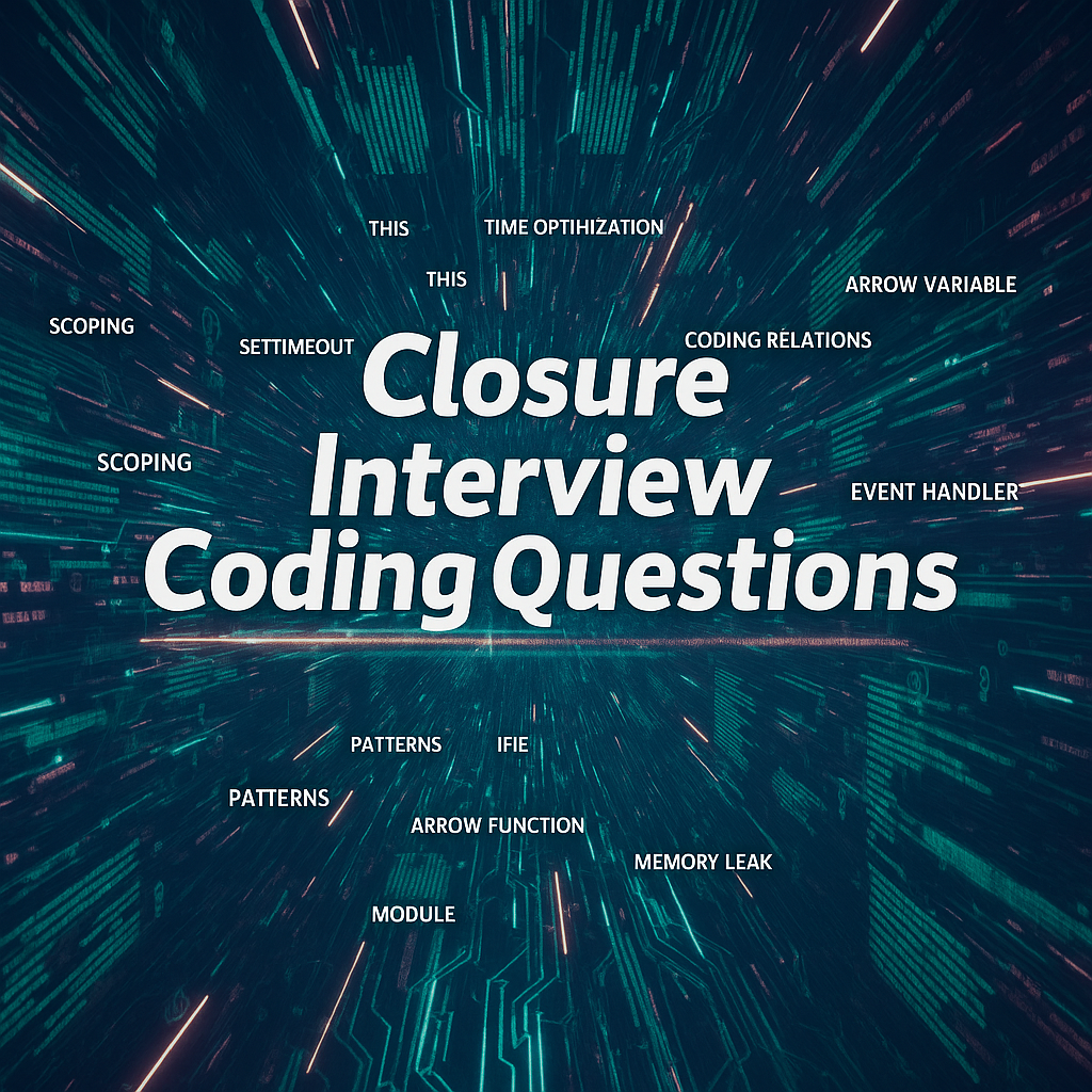 JavaScript Closures Interview Questions | by Omkar Bhavare | Oct, 2025 | Medium