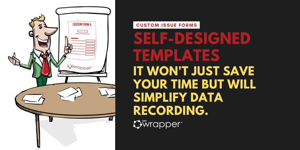 Custom Templates: recording data made simple | by qmsWrapper | Medium