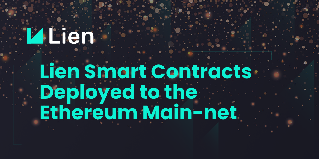 The Lien Protocol, Lien FairSwap and the Lien Token was successfully ...