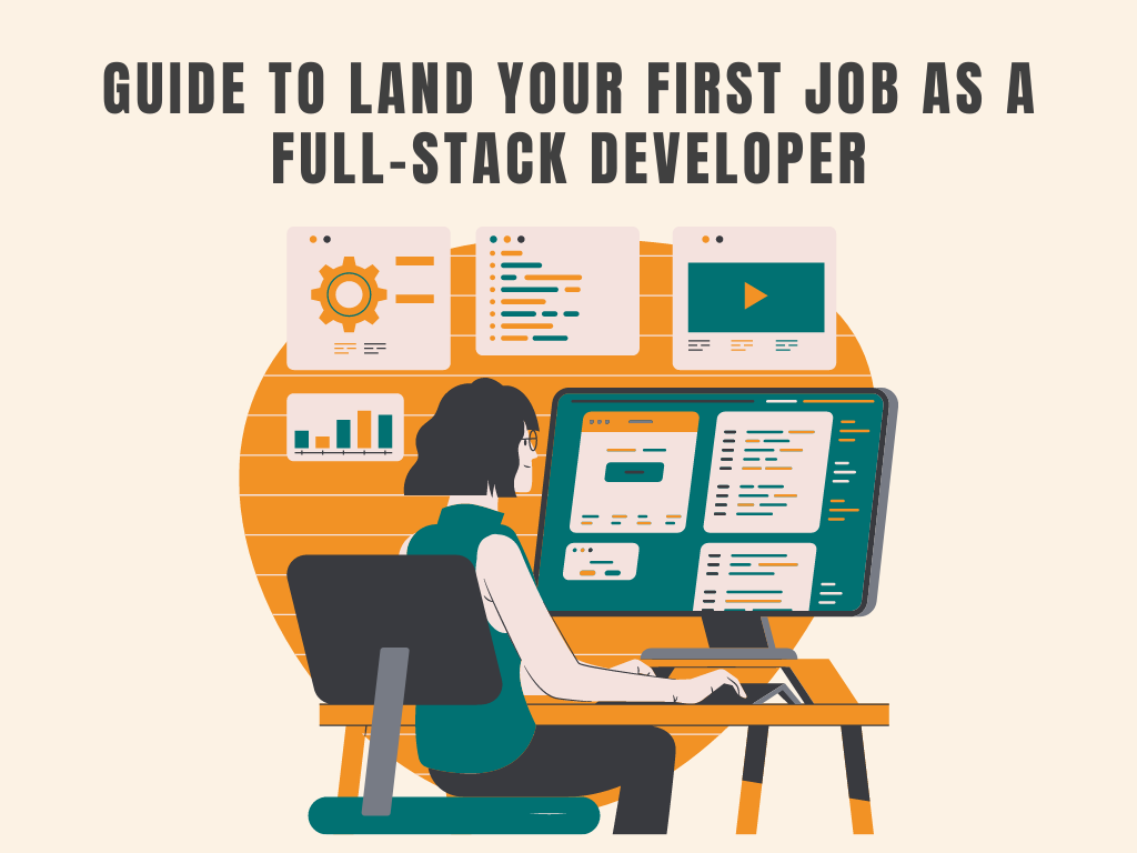 How to get First Job as a Full-Stack Developer? | by Lavanya | Medium