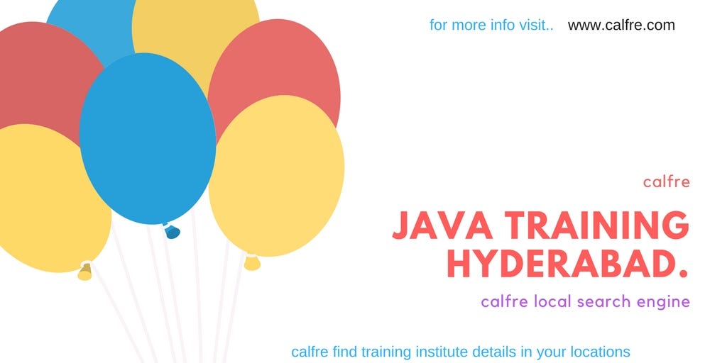 Java Training Institutes-Hyderabad | by Calfre Trainings | Medium