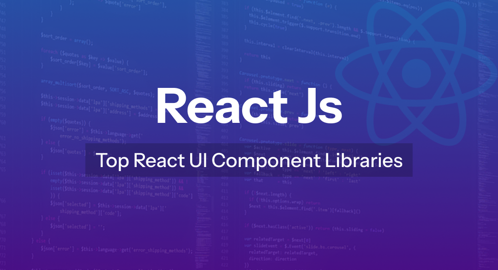 Top 10 React UI Component Libraries in 2025 | Medium