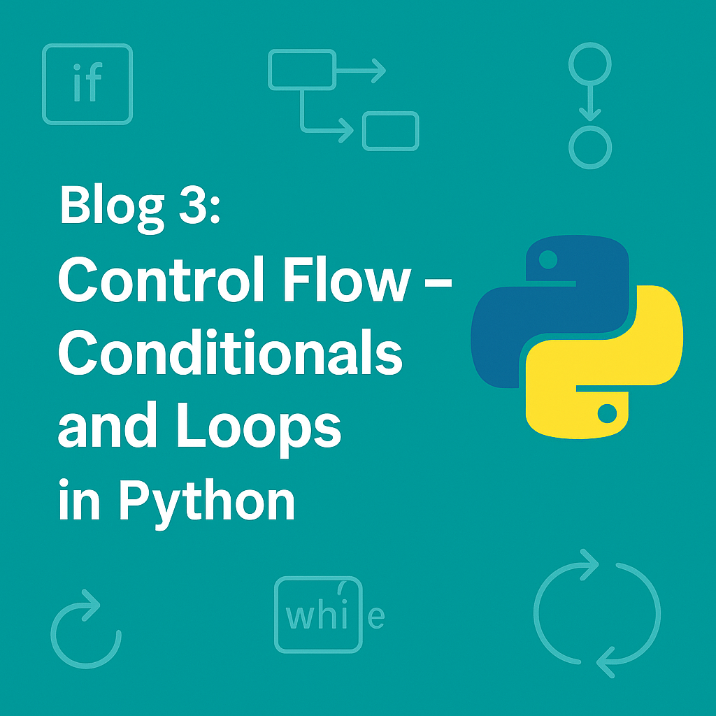 🧭 Blog 3: Control Flow — Conditionals and Loops in Python | by T Pranay Kumar Reddy | Medium