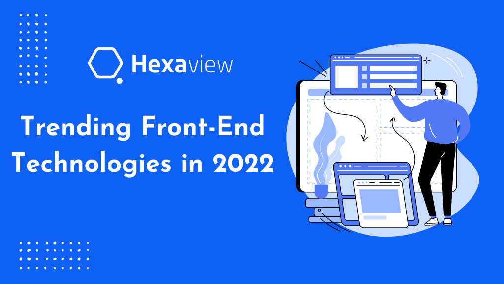 Understanding the Top Frontend Frameworks Trending in 2022 | by ...