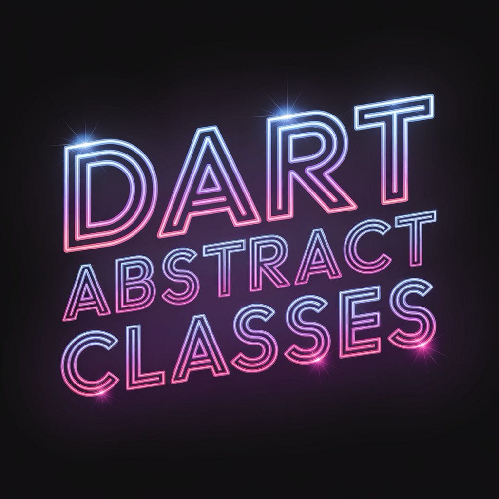 How to Build Dart Abstract classes | Level Up Coding
