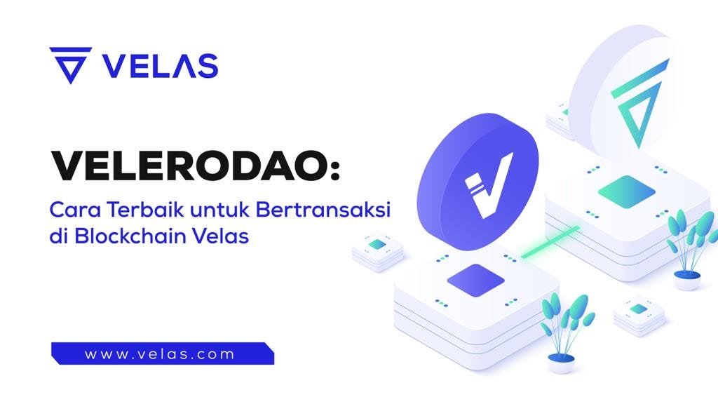 VELERODAO: Cara Terbaik untuk Bertransaksi di Blockchain Velas | by ...
