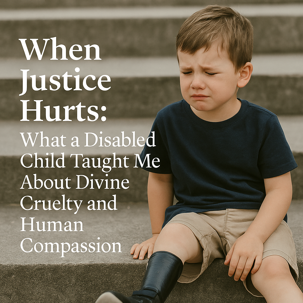 When Justice Hurts: What a Disabled Child Taught Me About Divine ...