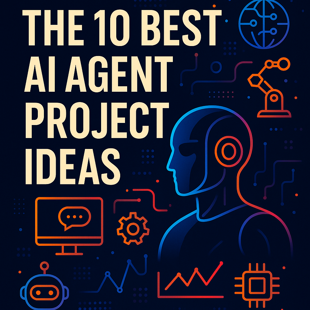 The 10 Best AI Agent Project Ideas (That’ll Actually Teach You Something) | by Anirban Mukherjee ...