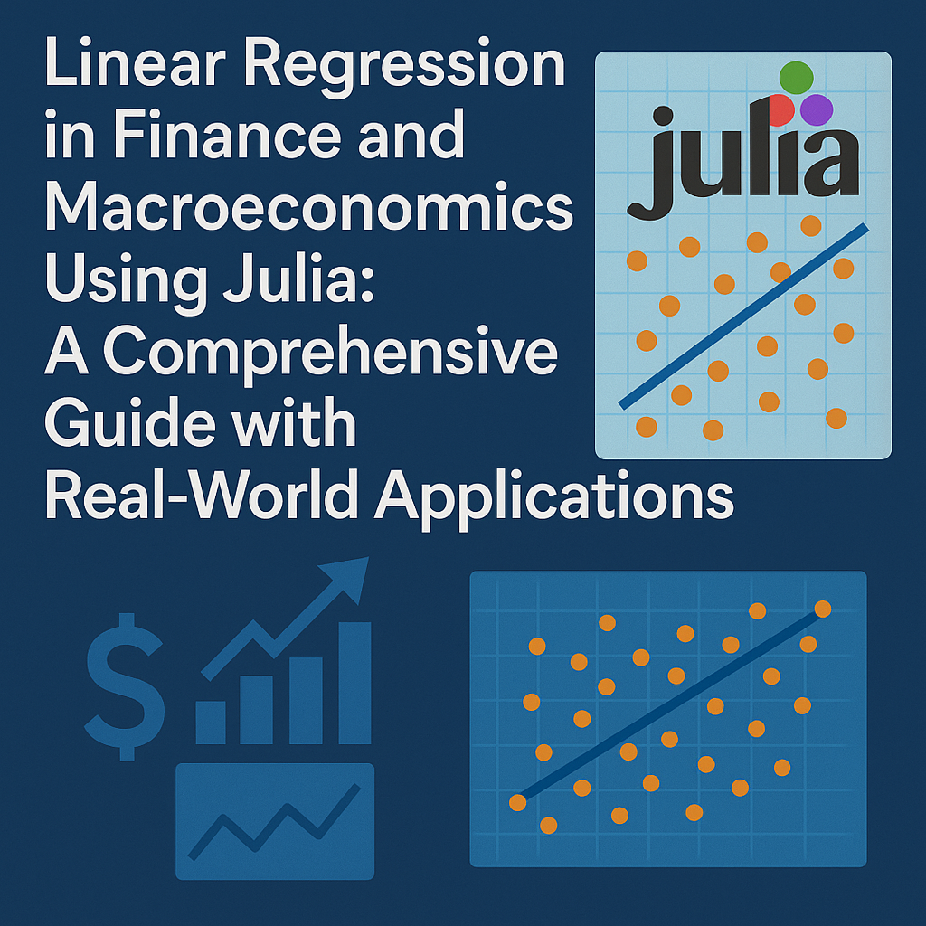 Linear Regression in Finance and Macroeconomics Using Julia: A ...
