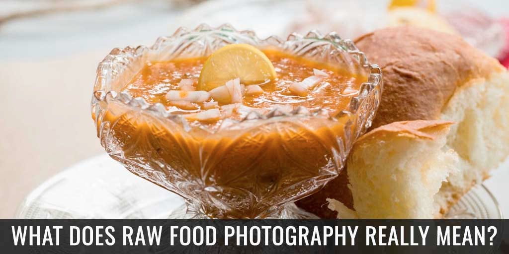 What Does Raw Food Photography Really Mean? | by Maini London | Medium