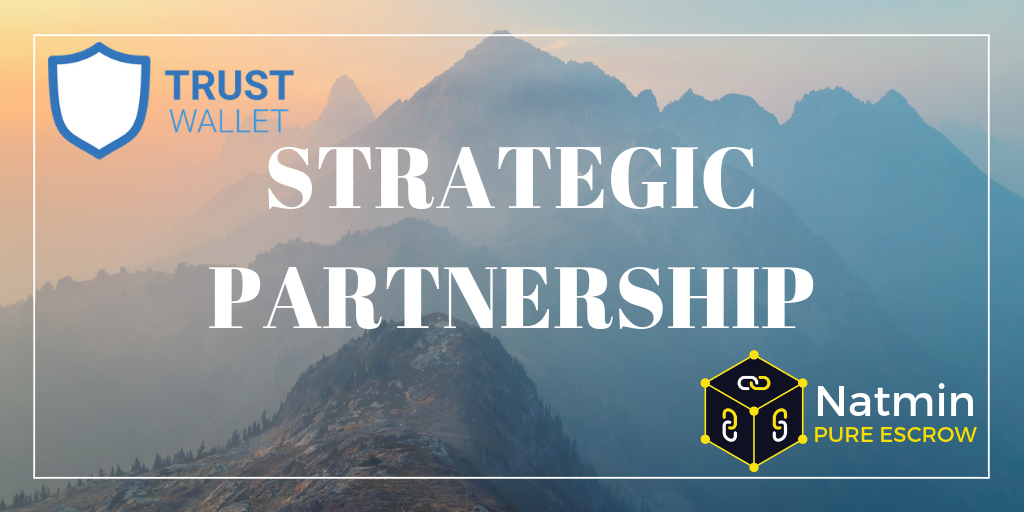 Natmin Pure Escrow Partners with Trust Wallet | by Lisa Cashen | Natmin Pure Escrow | Medium