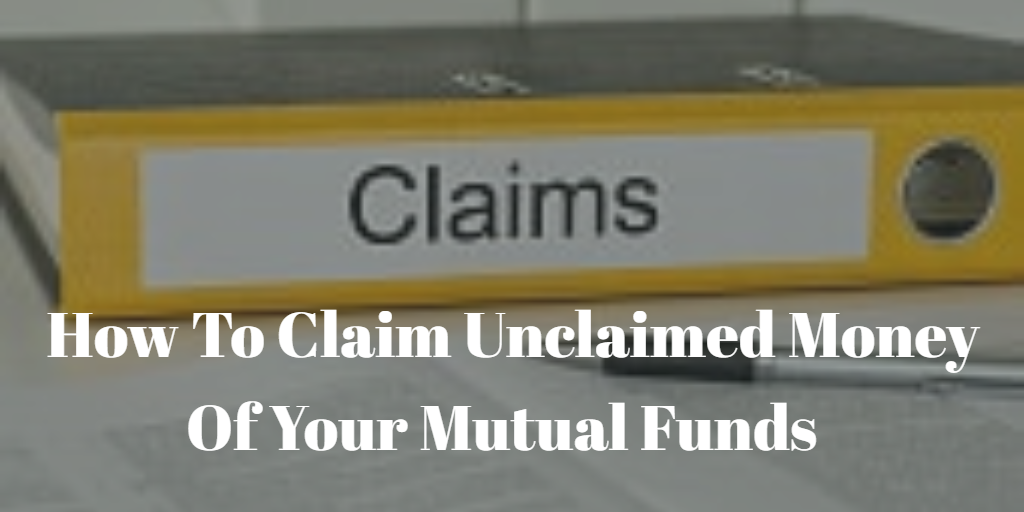 How To Claim Unclaimed Money Of Your Mutual Funds | by PersonalFN | Medium