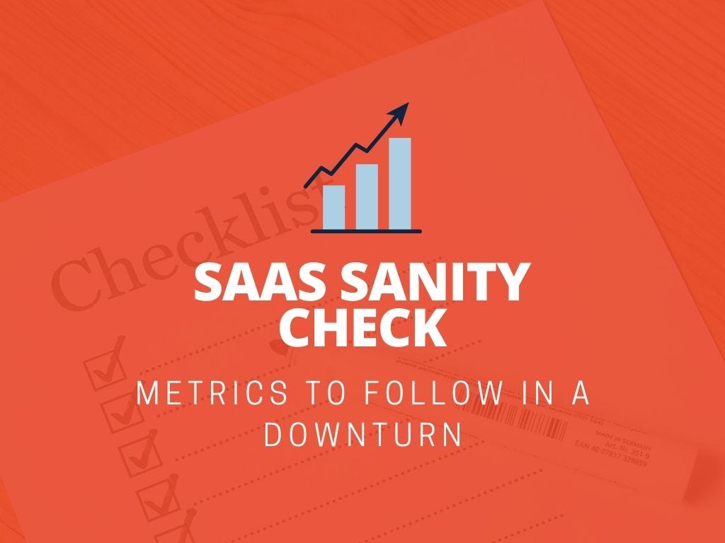 🔎SaaS Sanity Check: Metrics to follow in a downturn | by Arthur Brochet ...