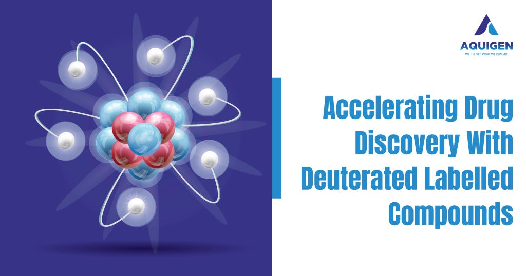 Unveiling the Power of Deuterated Compounds in Drug Discovery | by ...