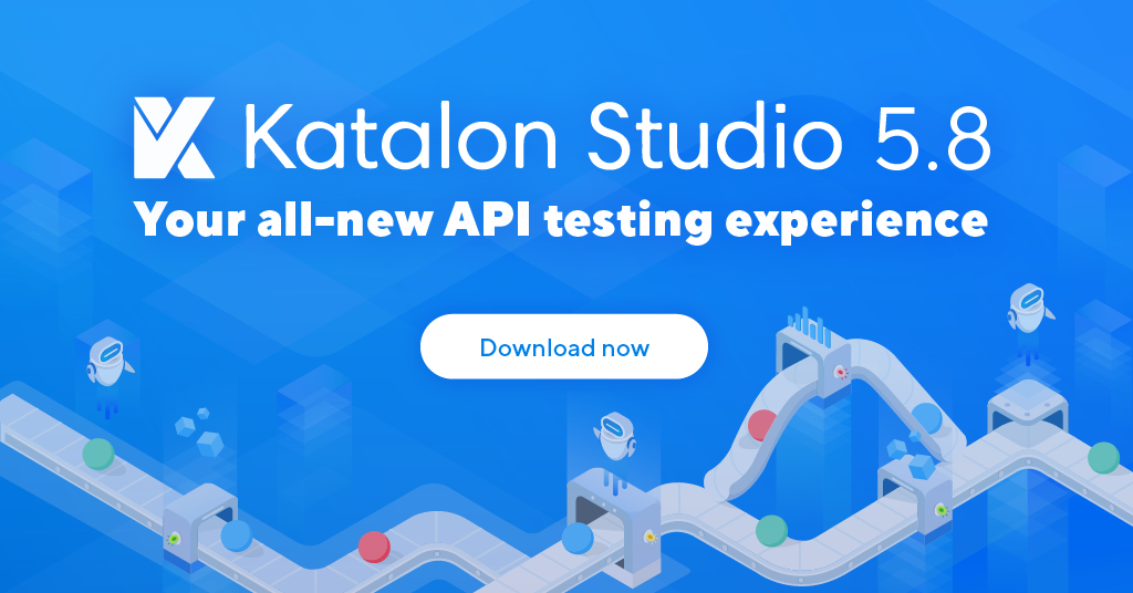 Get involved into API testing in a new way with Katalon Studio | by ...