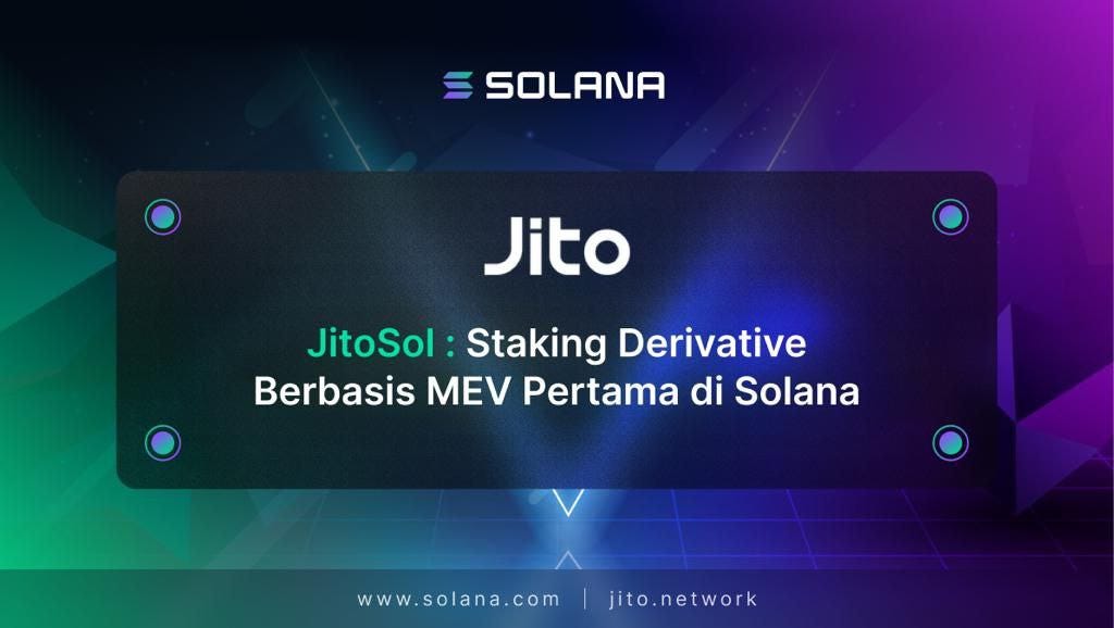 JitoSol: Staking Derivative Berbasis MEV Pertama di Solana | by Solana ...