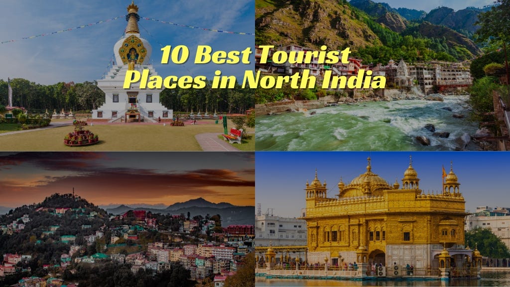 Discover the 10 Best Tourist Places in North India | by Vicky sharma ...