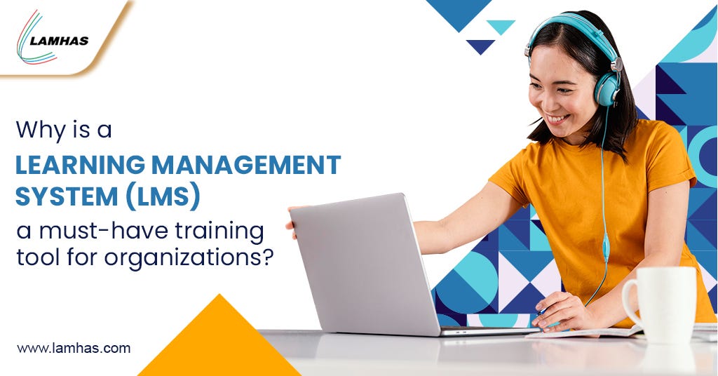 Why Is A Learning Management System (LMS) A Must-Have Training Tool For ...