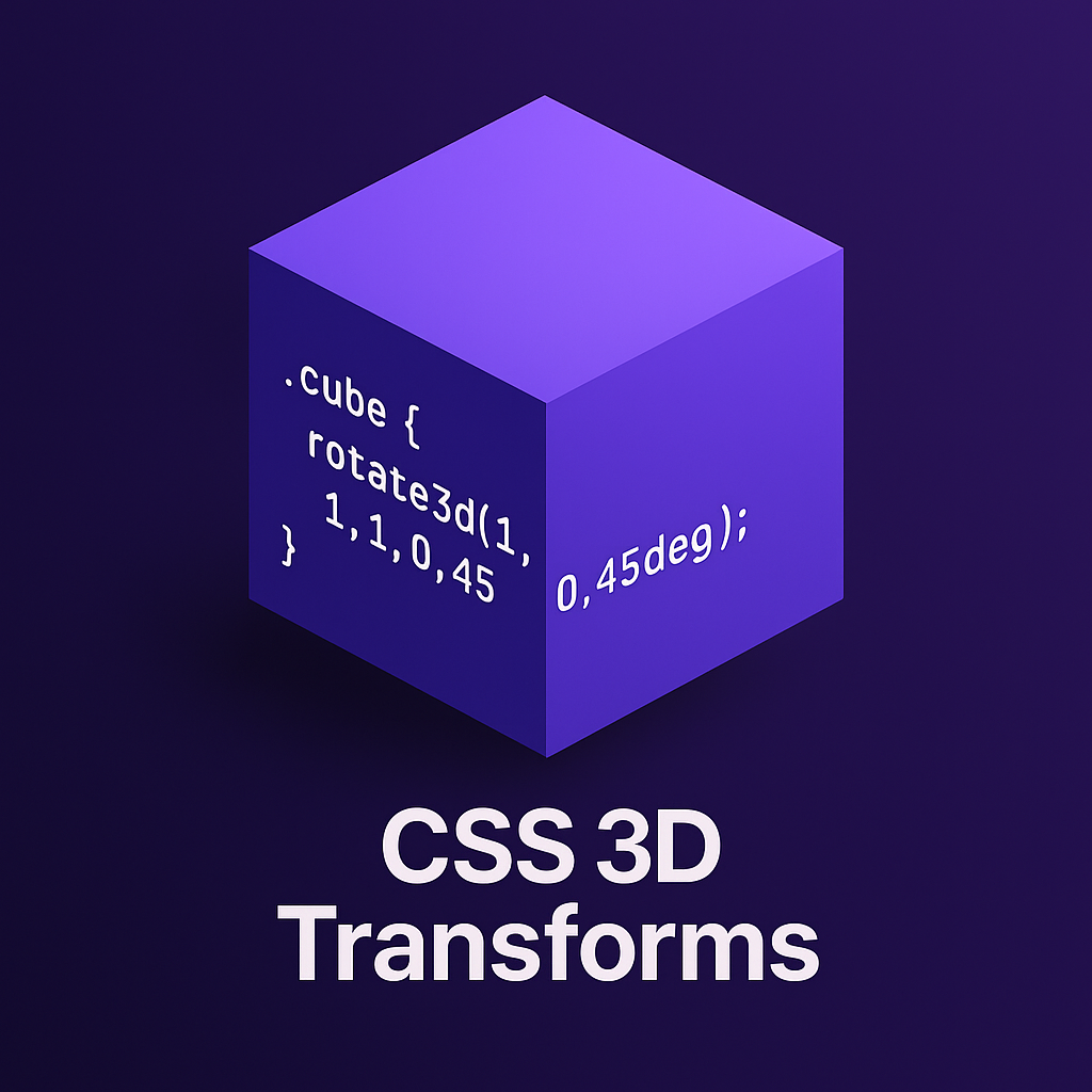 🧊 CSS 3D Transforms: Add Depth and WOW to Your Web UI | by Er Raj Aryan | Bootcamp | Jul, 2025 ...
