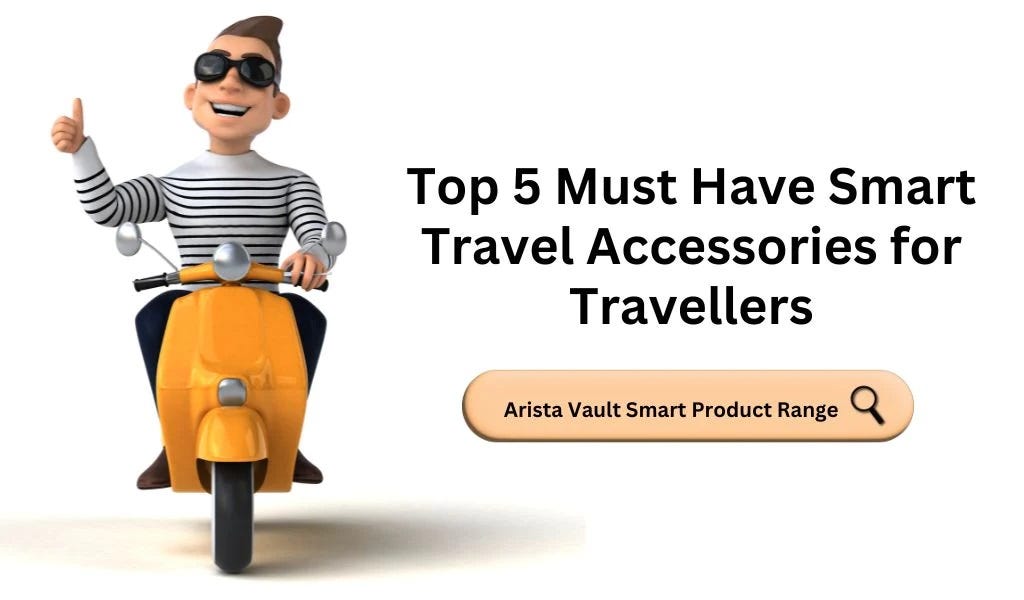 Top 5 Must Have Smart Travel Accessories for Travellers & Commuters ...