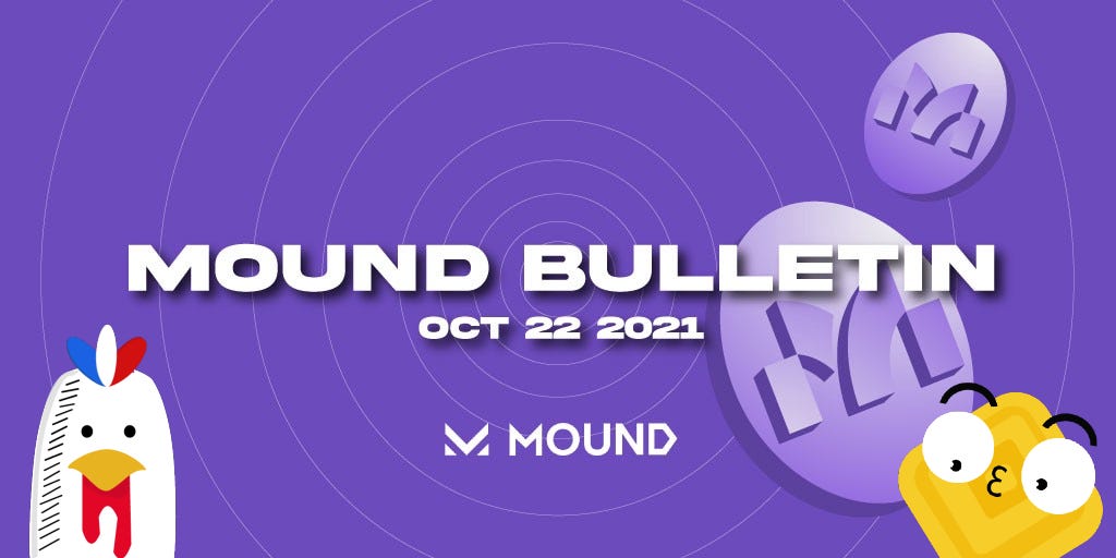[News] Bulletin hebdomadaire de Mound 10/22 | by BSChain | Medium