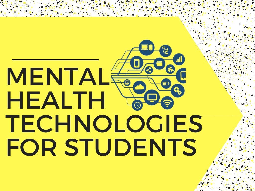 Technologies That Can Improve Students’ Mental Health | by Obaniyi ...