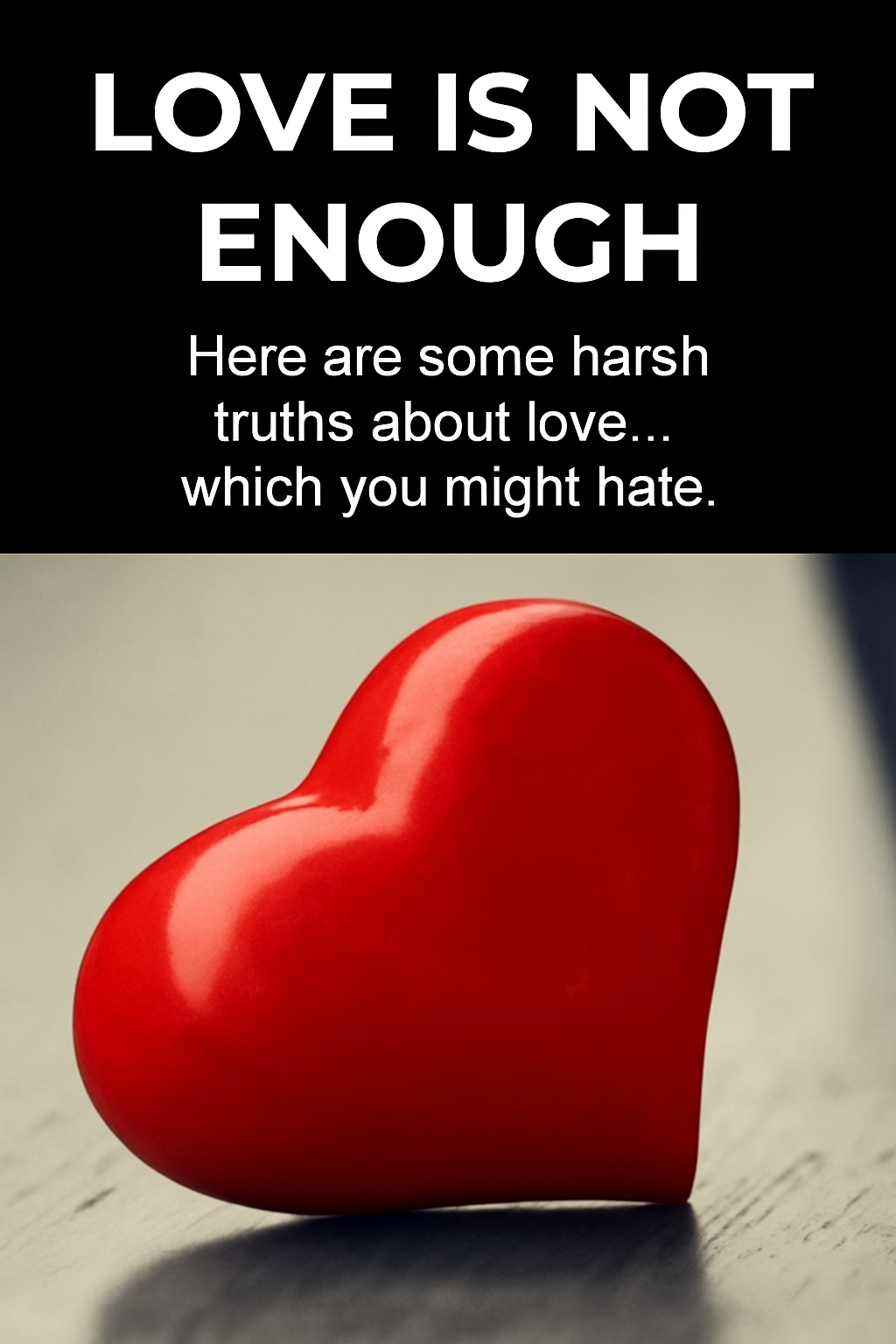 Love Is Not Enough | by Ayaz Ali, Psychologist | Medium