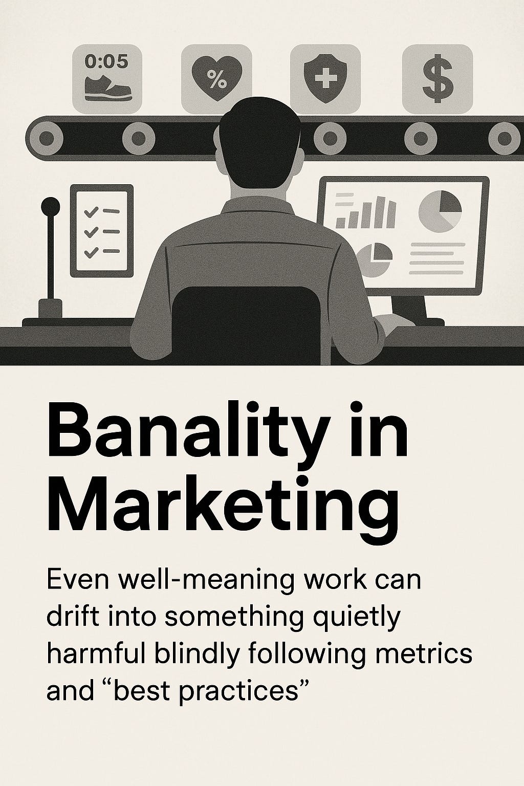 The Banality of Marketing: Are We Still Serving People? | by Raja T M ...