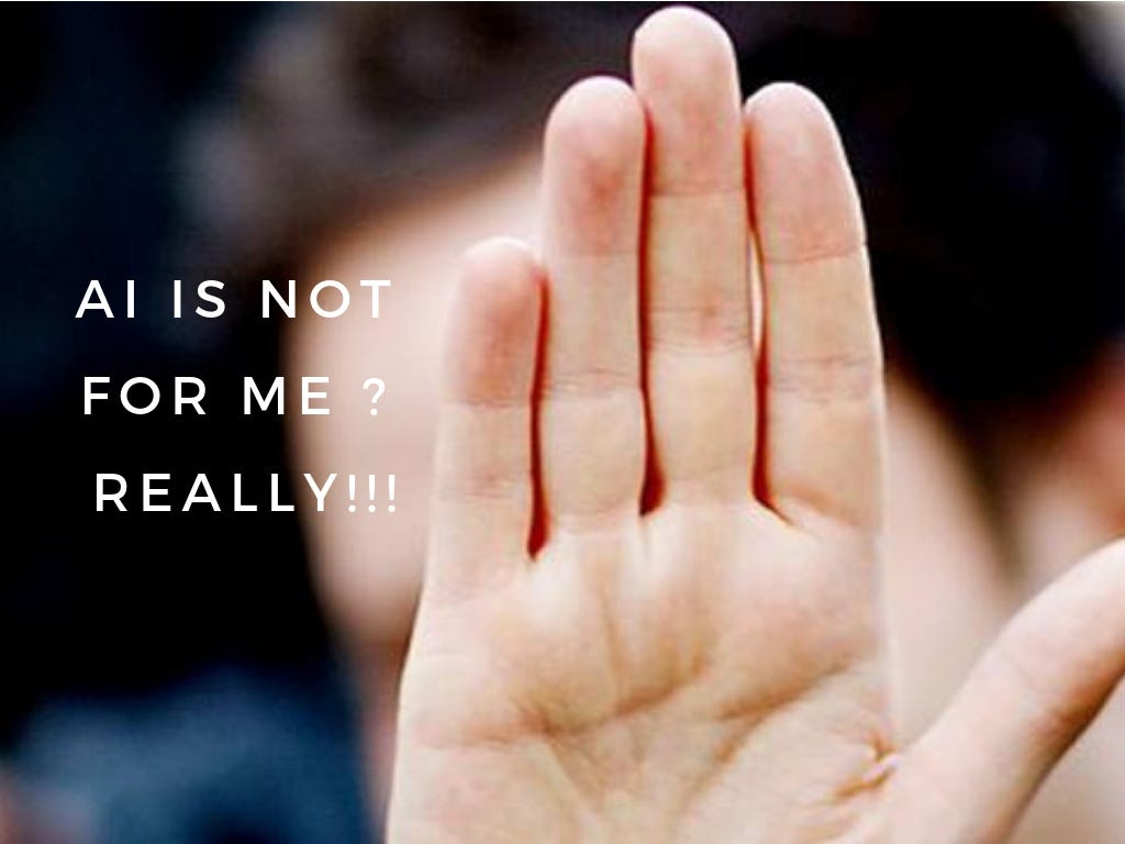 A.I NOT FOR ME? Really !!. You don’t need to worry that a.i robots ...